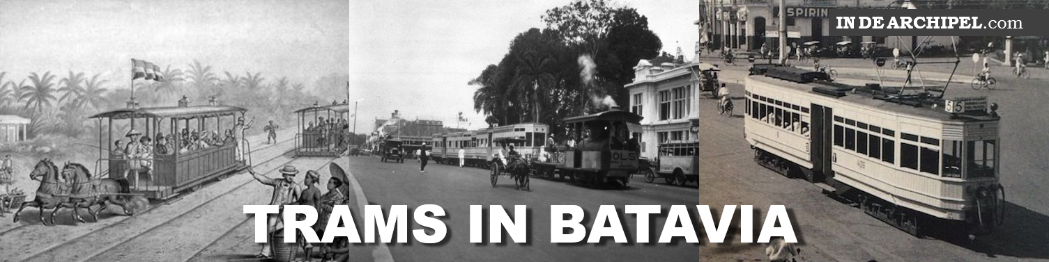Trams in Batavia deel 2: stoomtrams | In de Archipel